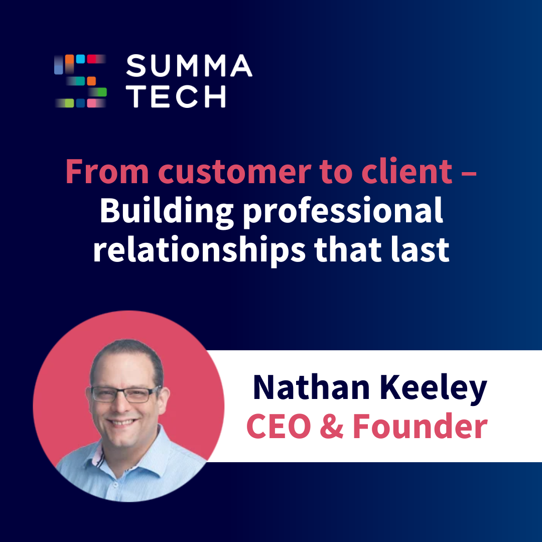 From customer to client – Building professional relationships that last ...