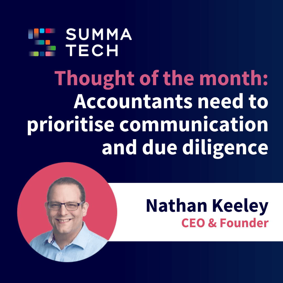 Thought of the month: Accountants need to prioritise communication and due diligence - Summa Tech